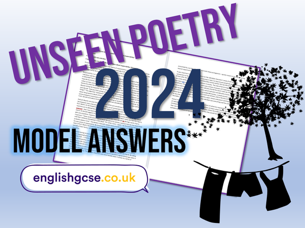 Unseen Poetry Model Answer 2024 – EnglishGCSE.co.uk
