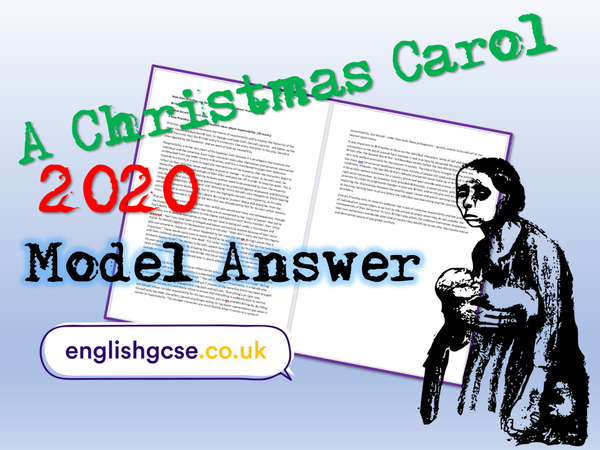 A Christmas Carol 2020 Model Answer – EnglishGCSE.co.uk