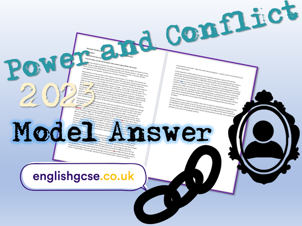 Power and Conflict 2023 Model Answer – EnglishGCSE.co.uk