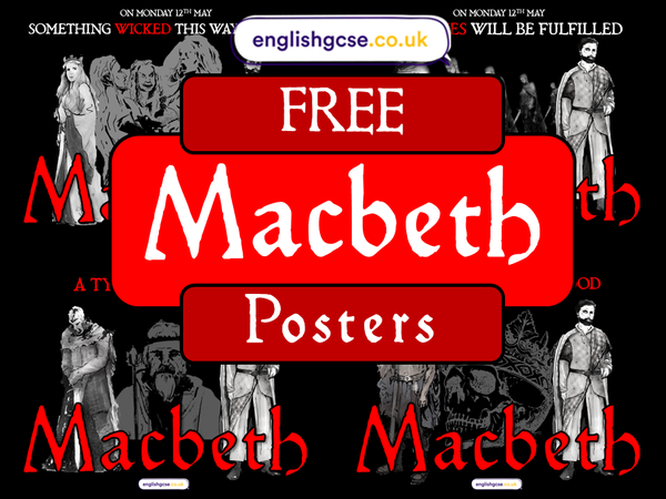 Macbeth Posters Revision – EnglishGCSE.co.uk