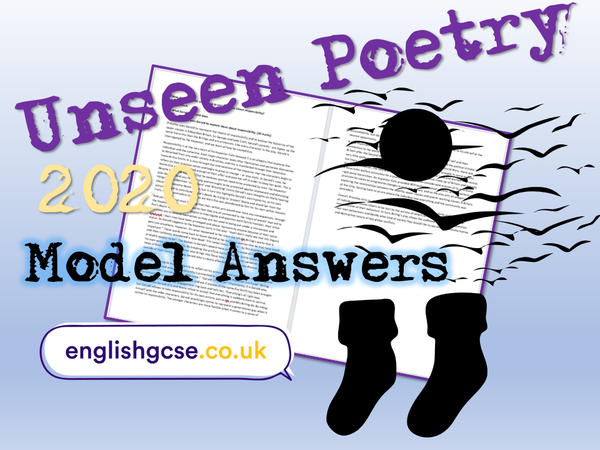 Unseen Poetry 2020 Model Answers – EnglishGCSE.co.uk